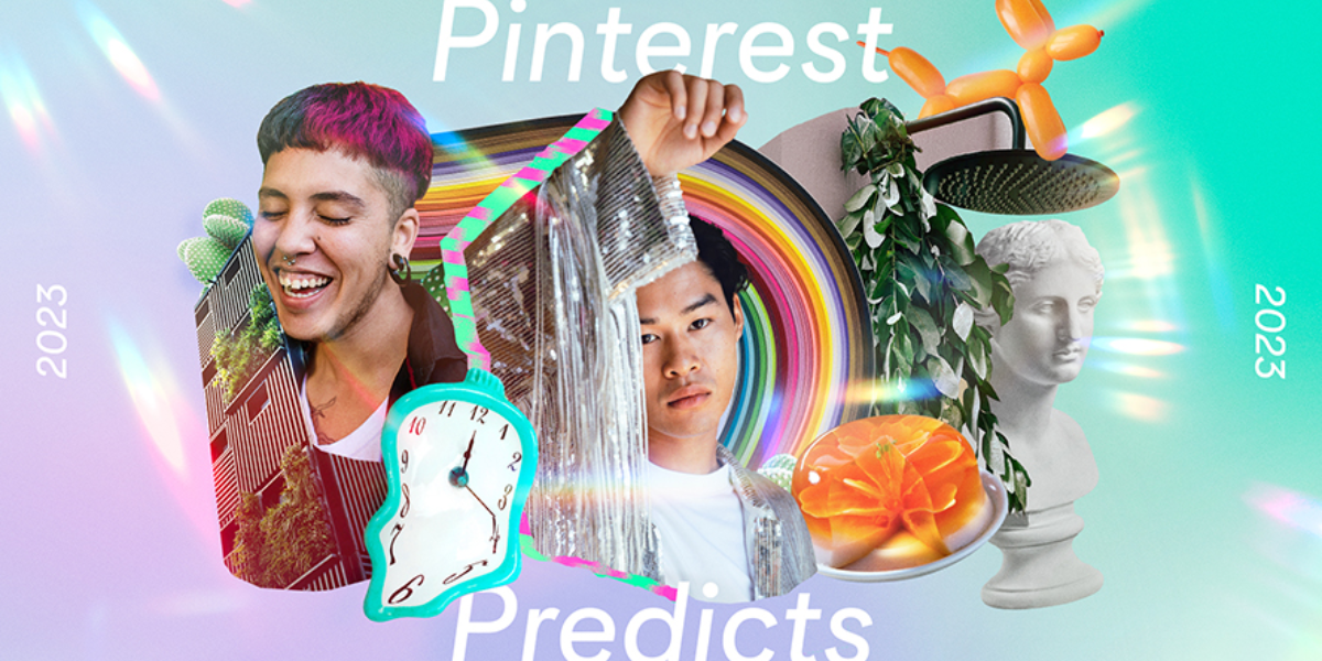 As tendências para 2023, segundo o Pinterest - Mercadizar