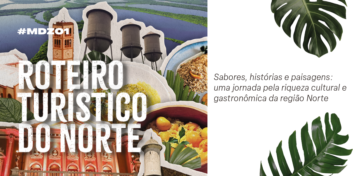 Roteiro Turístico do Norte - Mercadizar